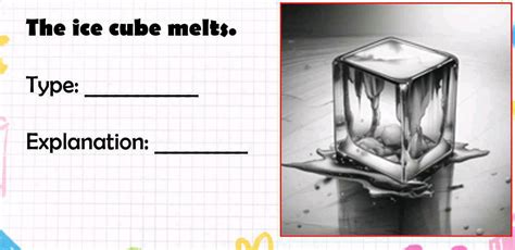 The Ice Cube Melts Type Explanation StudyX