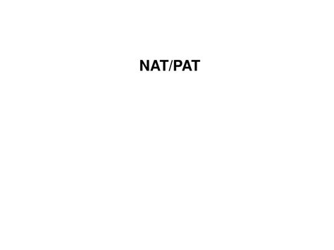 PPT NAT PAT PowerPoint Presentation Free Download ID