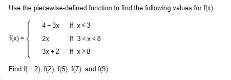 Solved Use The Piecewise Defined Function To Find The Chegg
