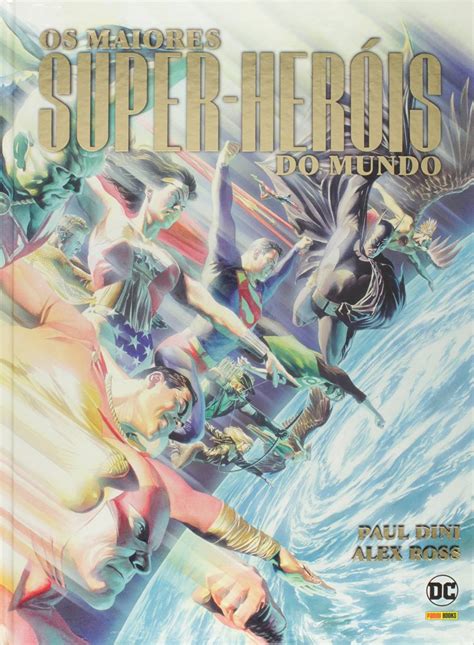 Os Maiores Super Heróis Do Mundo