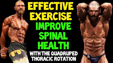 The Quadruped Thoracic Rotation Exercise To Improve Spinal Health 6th Spinal Rotation