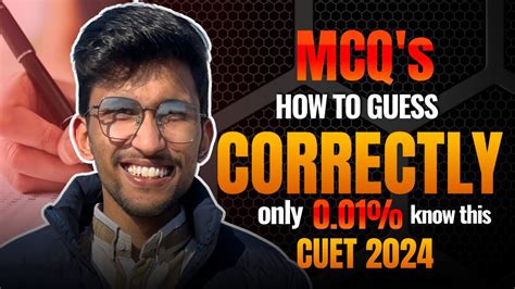 How To Guess Mcq Questions Correctly In Cuet Ug 2024 8 Most Practical