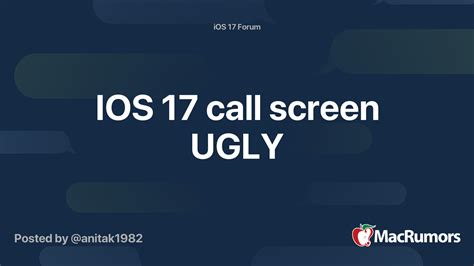 Ios 17 Call Screen Ugly Macrumors Forums