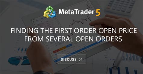 Finding The First Order Open Price From Several Open Orders Symbols