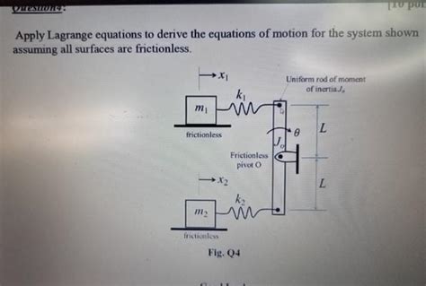 solved apply lagrange equations to derive the equations of