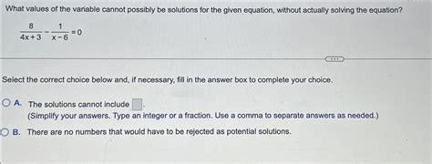 Solved What Values Of The Variable Cannot Possibly Be Chegg