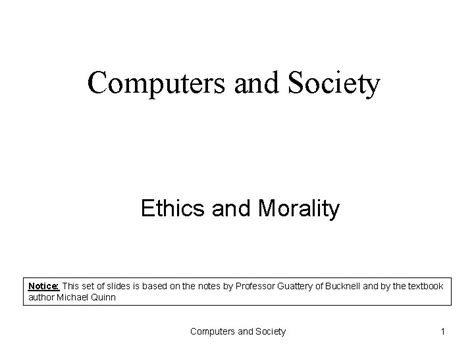 Computers And Society Ethics And Morality Notice This