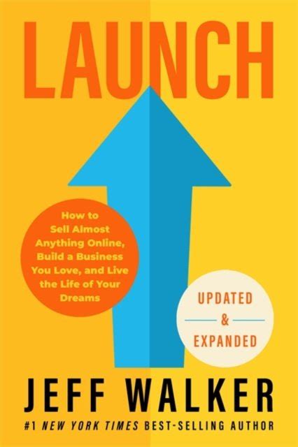 Launch Updated Expanded Edition How To Sell Almost Anything Online