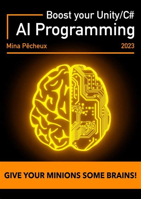 Boost Your Unityc Ai Programming Ebook Mina Pecheux
