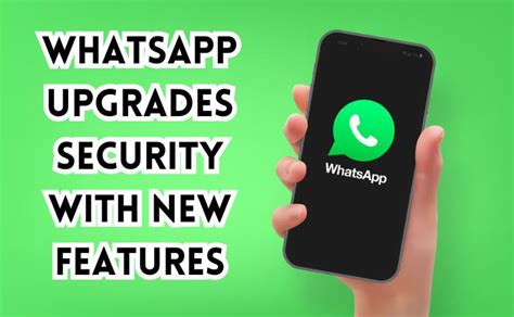 Safer Messaging Whatsapp Boosts User Protection