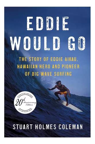 Livro Eddie Would Go A História De Eddie Aikau Herói Hava Frete Grátis