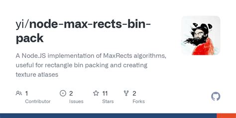 Github Yinode Max Rects Bin Pack A Nodejs Implementation Of Maxrects Algorithms Useful For