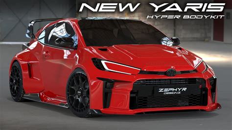 New 2024 Toyota Yaris Gr Hyper Widebody Concept By Zephyr Designz Youtube