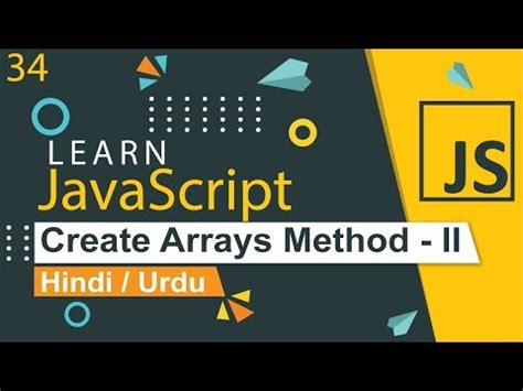 JavaScript Create Arrays Method II Tutorial In Hindi Urdu Empower Youth