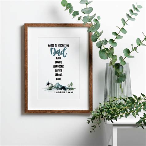 Custom Dad Print Words To Describe My Dad Cheerfully Given