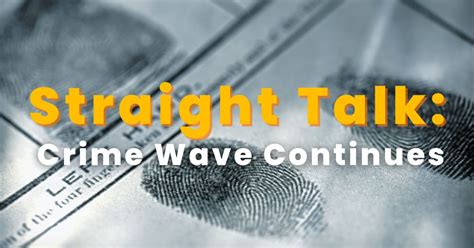 Straight Talk Crime Wave Continues Reality Check Radio