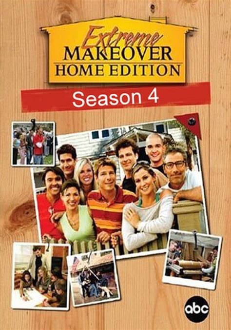 Extreme Makeover Home Edition Season 4 Streaming Online