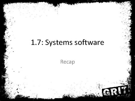 1 7 Systems Software Recap Title Operating System