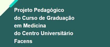 Fundamentos do Projeto Pedagógico do Curso de Medicina e sua relação equipamentos