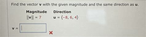Solved Find The Vector V With The Given Magnitude And The Chegg