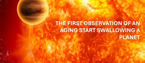 Star Devouring A Planet Ahead Of The Curve Dr Gilles Georges