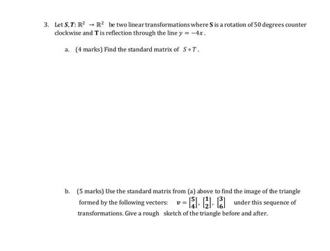 Let S T R R Be Two Linear Transformations Where Chegg Com