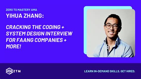 Ama Deep Dive On Mastering The Coding Interview With Yihua Zhang Zero