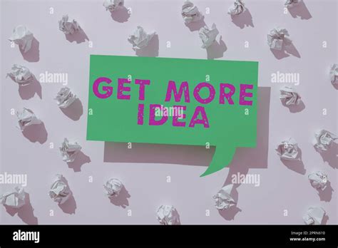 sign displaying get more idea business showcase random input mind map