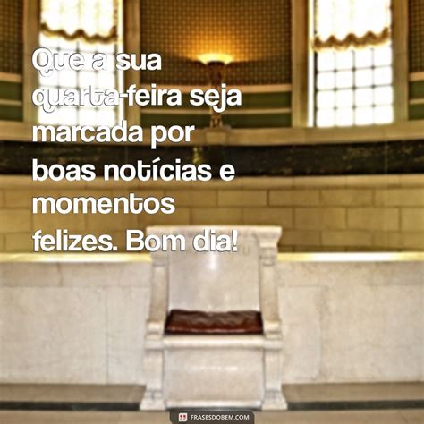 Mensagens Inspiradoras de Bom Dia para uma Quarta Feira Abençoada