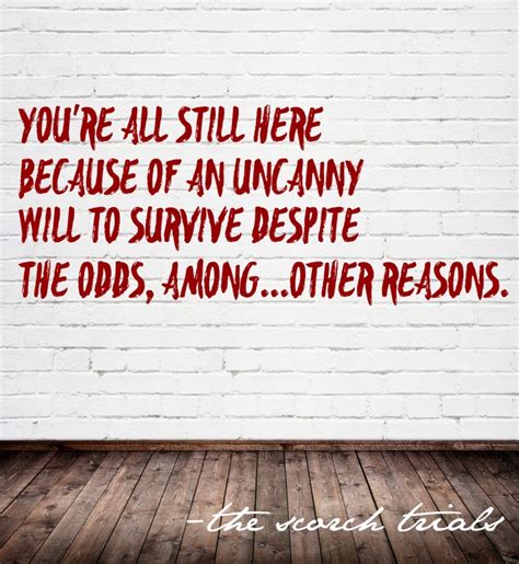 Quotes From Maze Runner The Scorch Trials Book