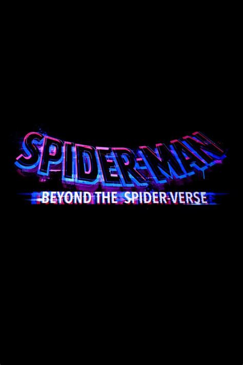 Spider Man Beyond The Spider Verse Filmaffinity