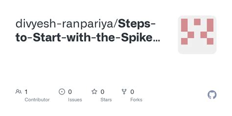Github Divyesh Ranpariyasteps To Start With The Spike Emulator