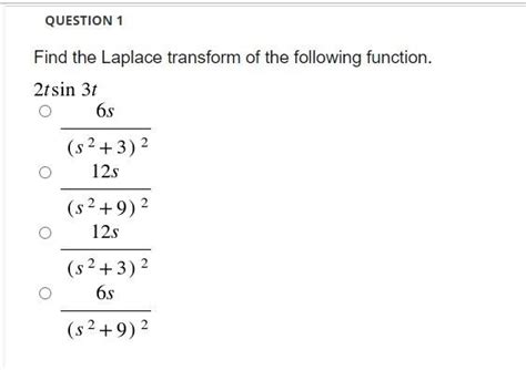 Solved Find The Laplace Transform Of The Following Function Chegg