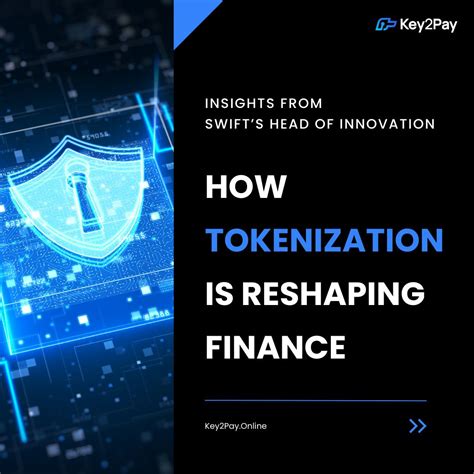 Swift Payments Tokenization News Security Business Businessgrowth Businesspayments