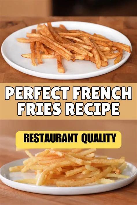 The Perfect French Fries Recipe Restaurant Quality