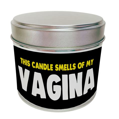 Wanky Candle Tin Candle This Candle Smells Of My Wct05 Vagina Cheeky