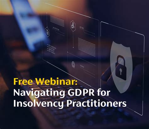 Webinar Navigating Gdpr A Practical Update For Insolvency Practitioners Trethowans