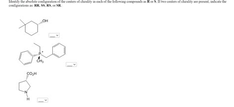 Solved Identify The Absolute Configuration Of The Centers Of