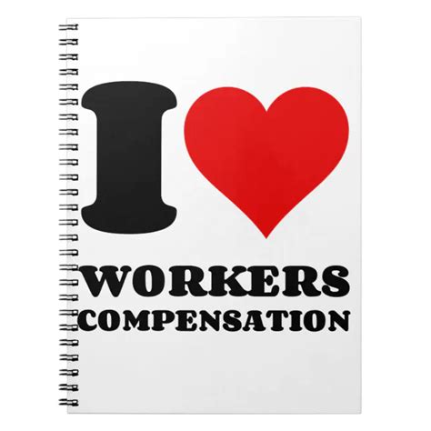 I Love Workers Compensation Notebook Zazzle