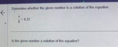 Solved Determine Whether The Given Number Is A Solution Of Chegg