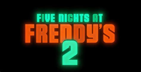 Universal Drops First Teaser Trailer For Five Nights At Freddy S 2