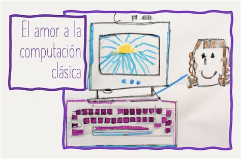 Un informático en el lado del mal El amor a la computación clásica