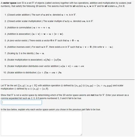 Solved A Vector Space Over R Is A Set V Of Objects Called Chegg Com