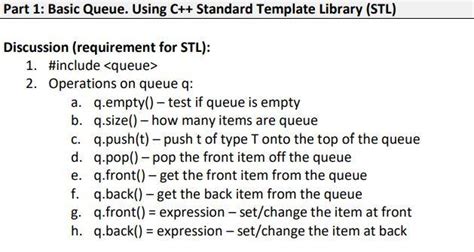 Solved Part Basic Queue Using C Standard Template Chegg