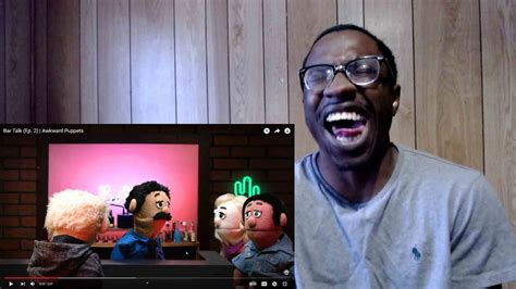Awkward Puppets Bar Talk Ep 2 REACTION YouTube