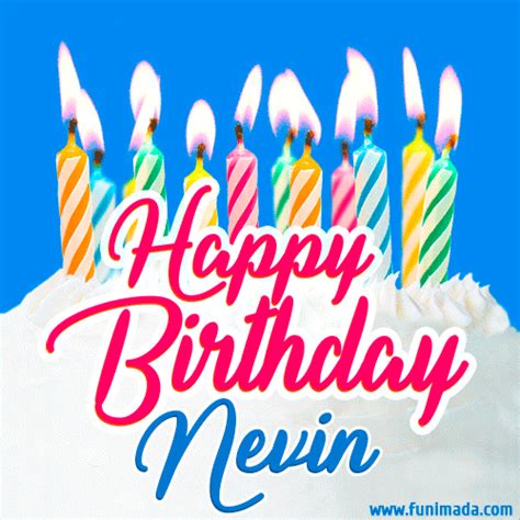 Happy Birthday Nevin S For Him Download On