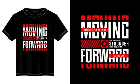 Moving Forward Typography T Shirt Design Graphic By Habib Munshi