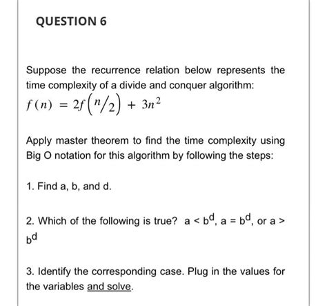 Solved Suppose The Recurrence Relation Below Represents The Chegg