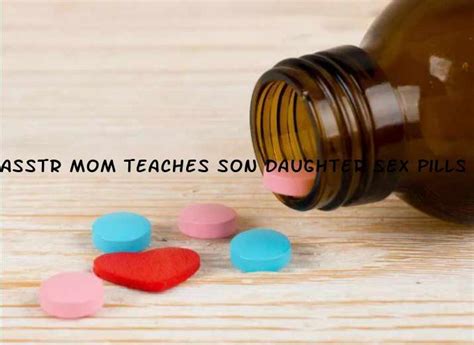 Wellness Forever Asstr Mom Teaches Son Daughter Sex Pills