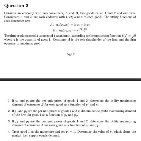 solved question 3consider an economy with two consumers a